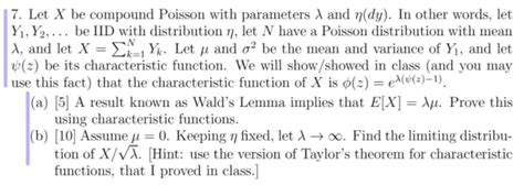 Solved 7 Let X Be Compound Poisson With Parameters And Chegg Com