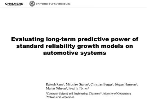 Evaluating Long Term Predictive Power Of Standard Reliability Growth Models On Automotive