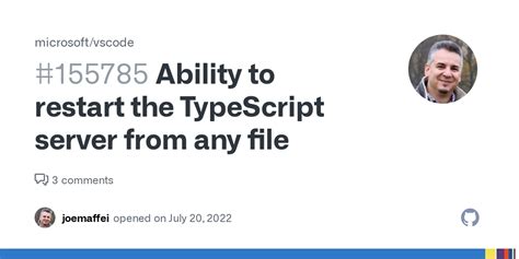 Ability To Restart The Typescript Server From Any File · Issue 155785 · Microsoftvscode · Github