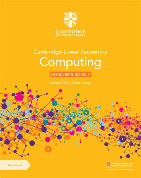 Cambridge Lower Secondary Computing Learners Book 7 With Digital