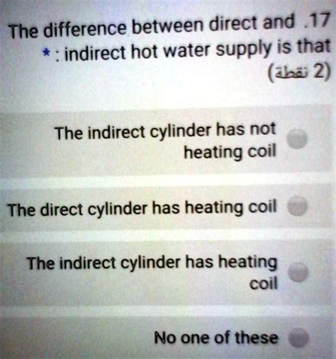 SOLVED The Difference Between Direct And Indirect Hot Water Supply Is