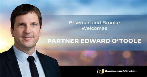 Bowman And Brooke On Linkedin Bowman And Brooke Welcomes Partner Ted O