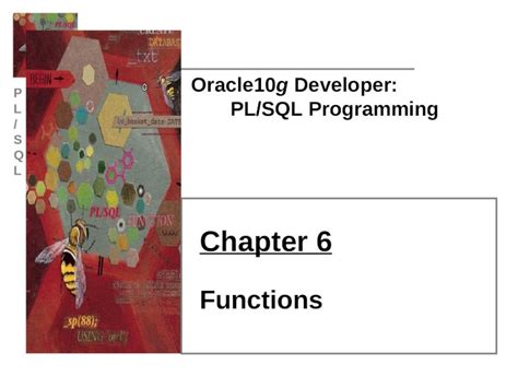 Ppt Plsqlplsql Oracle10g Developer Plsql Programming Chapter 6