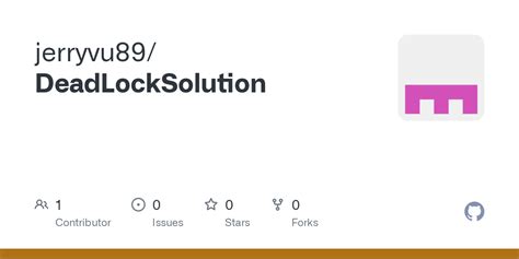 Github Jerryvu89 Deadlocksolution