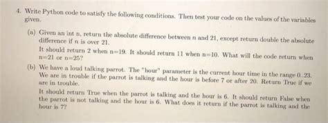 Solved 4 Write Python Code To Satisfy The Following