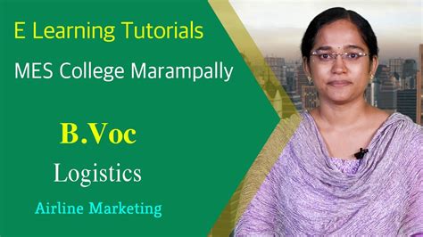 Bvoc│logistics│airline Marketing│e Learning Tutorials│mes Marampally Youtube