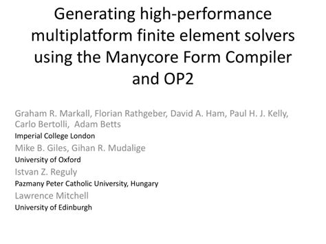 Ppt Generating High Performance Multiplatform Finite Element