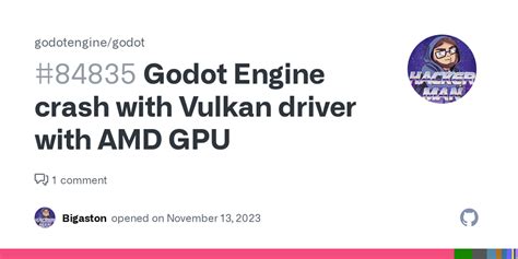 godot engine crash with vulkan driver with amd gpu · issue 84835