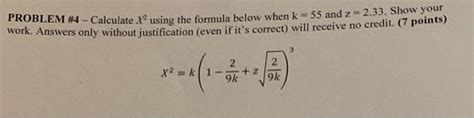 Solved Problem 4 Calculate X2 Using The Formula Below