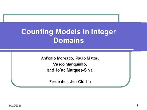 Counting Models In Integer Domains Antonio Morgado Paulo