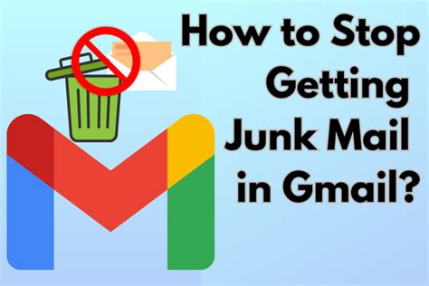 How To Stop Getting Junk Mail In Gmail By Justin Cener May 2024 Medium