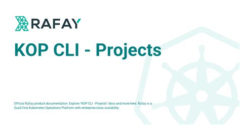 Kop Cli Projects Rafay Product Documentation