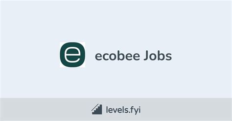 Ecobee Jobs Levelsfyi