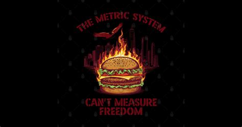 The Metric System Cant Measure Freedom Usa Sticker Teepublic