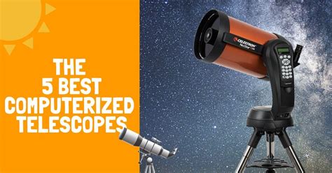 The 5 Best Computerized Telescopes In 2021 Backyard Stargazers