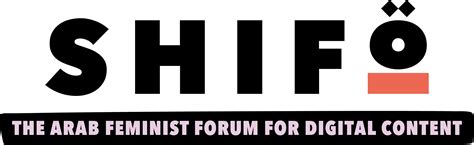 Shifة The Arab Feminist Forum For Digital Content