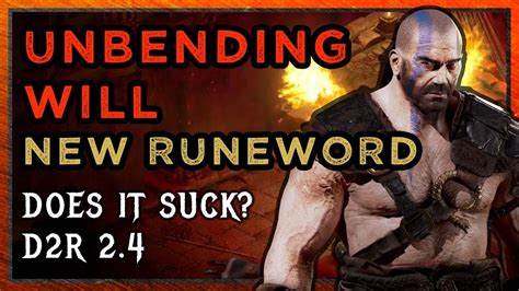 Does Unbending Will Suck New Runeword Diablo 2 Resurrected Youtube