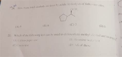 20 How Many Total Alcohols Are Form By Acidic Hydrolysis Of Follew Me