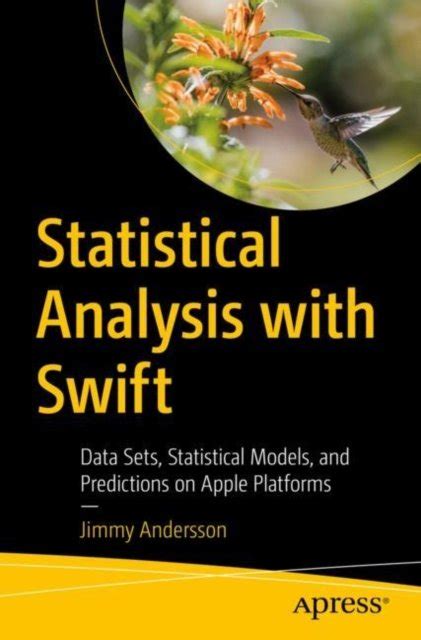 Statistical Analysis With Swift Data Sets Statistical Models And