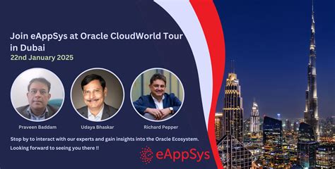 Join Us At The Oracle Cloudworld Tour In Dubai 22nd Of January 2025 Eappsys
