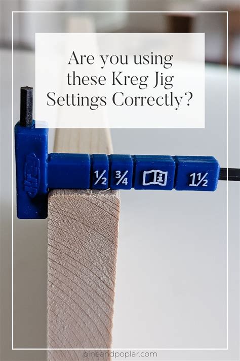 Kreg Jig Depth Collar Settings The Complete Guide Free Chart Kreg