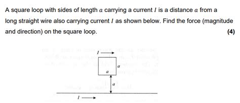 solved a square loop with sides of length a carrying a