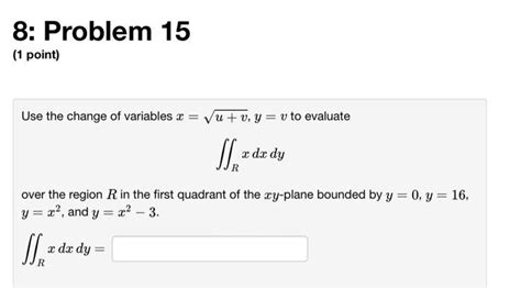 Solved Use The Change Of Variables X U V Y V To Evaluate Chegg