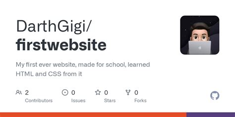 Github Darthgigi Firstwebsite My First Ever Website Made For School Learned Html And Css