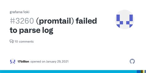 promtail failed to parse log · issue 3260 · grafana loki · github