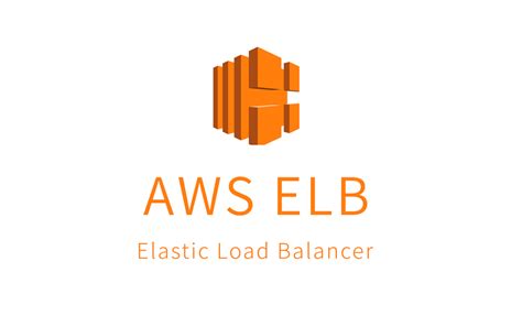 Amazon Elastic Load Balancing Aka Aws Load Balancer
