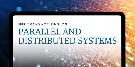 Csdl Pub Home Transactions On Parallel And Distributed Systems Ieee Computer Society