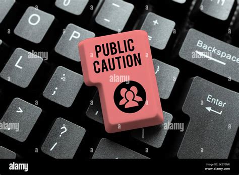 Text Sign Showing Public Caution Word Written On Formal Warning Given