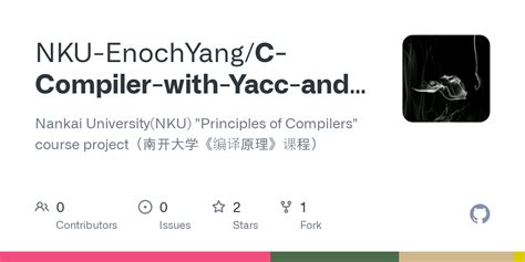 GitHub NKU EnochYang C Compiler With Yacc And Lex Nankai University NKU Principles Of