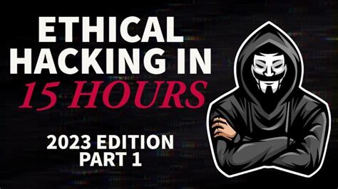 Joshua M On Linkedin Ethical Hacking In 15 Hours 2023 Edition