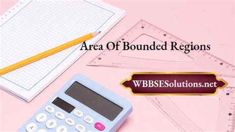 Area Of Bounded Regions Wbbse Solutions