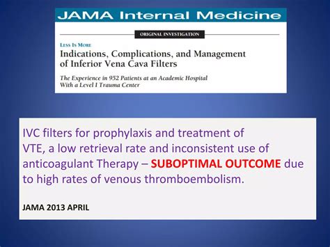 Prophylatic Inferior Vena Cava Ivc Filters In Trauma Pptx