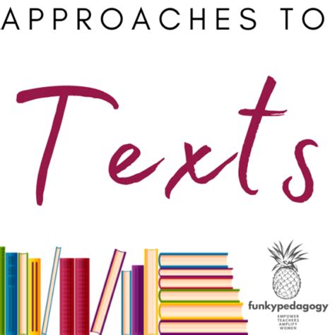 Approaches To Texts Funky Pedagogy