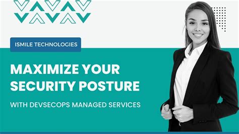 Maximize Your Security Posture With Devsecops Managed Services Ismile