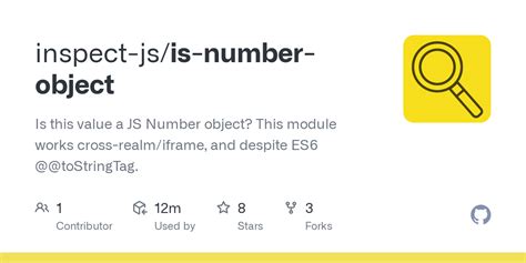 GitHub Inspect Js Is Number Object Is This Value A JS Number Object This Module Works Cross
