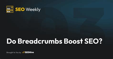 Do Breadcrumbs Boost Seo The Admin Bar