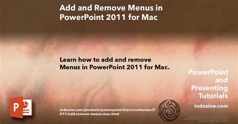 Add And Remove Menus In Powerpoint 2011 For Mac
