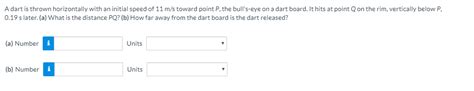 solved a dart is thrown horizontally with an initial speed