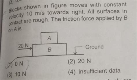 B Blocks Shown In Figure Moves With Constant Velocity 10 Mathrm ~m