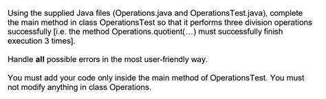 solved using the supplied java files operations java and