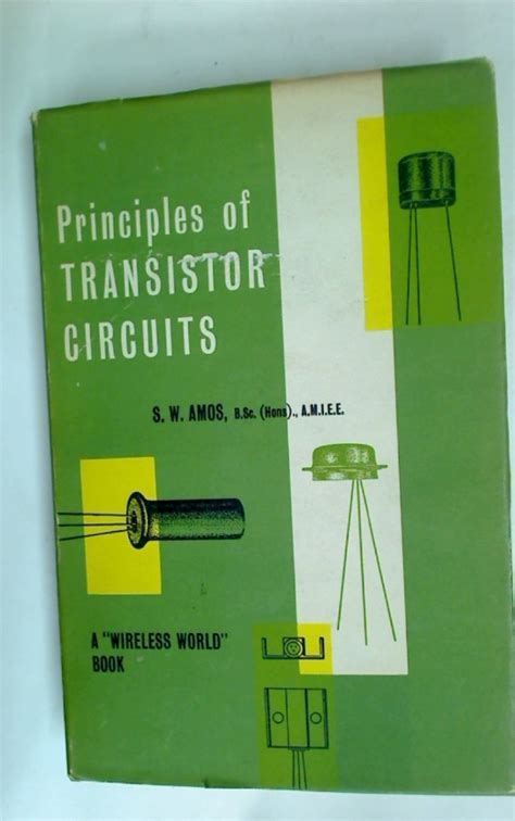Principles Of Transistor Circuits Introduction To The Design Of