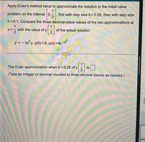 solved apply euler s method twice to approximate the
