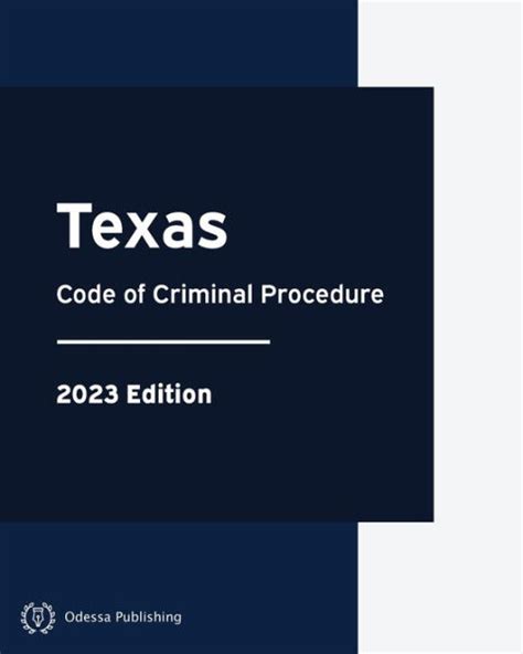 Texas Code Of Criminal Procedure 2023 Edition Texas Codes By Texas