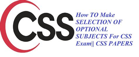 How To Make Selection Of Optional Subjects For Css Exam Css Papers