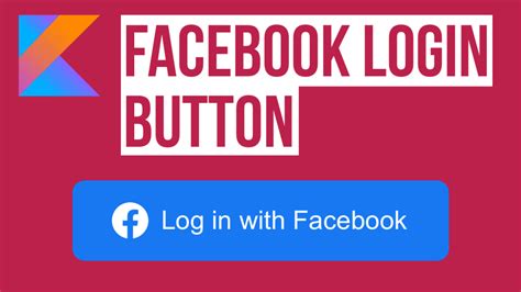 How To Add Facebook Login Button To Your Android App Using Kotlin John Codeos Blog With Free