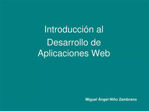 ppt introducción al desarrollo de aplicaciones web powerpoint